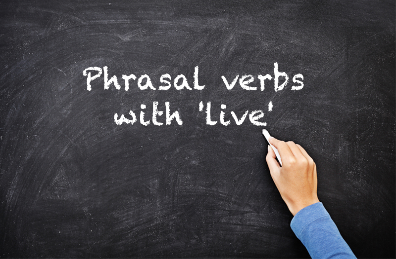 Phrasal verbs with 'live': Learning English - Linguahouse.com