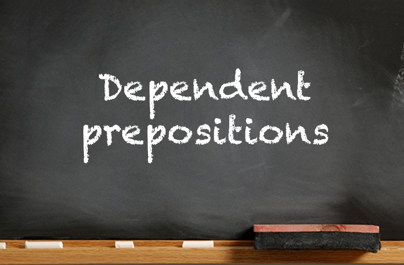 Dependent prepositions: ESL/EFL Lesson Plan and Worksheet